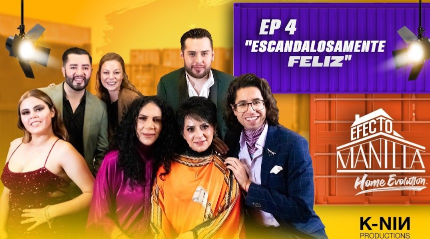 EFECTO MANILLA ESTRENA SU EPISODIO 4 “ESCANDALOSAMENTE FELICES” UNA ...